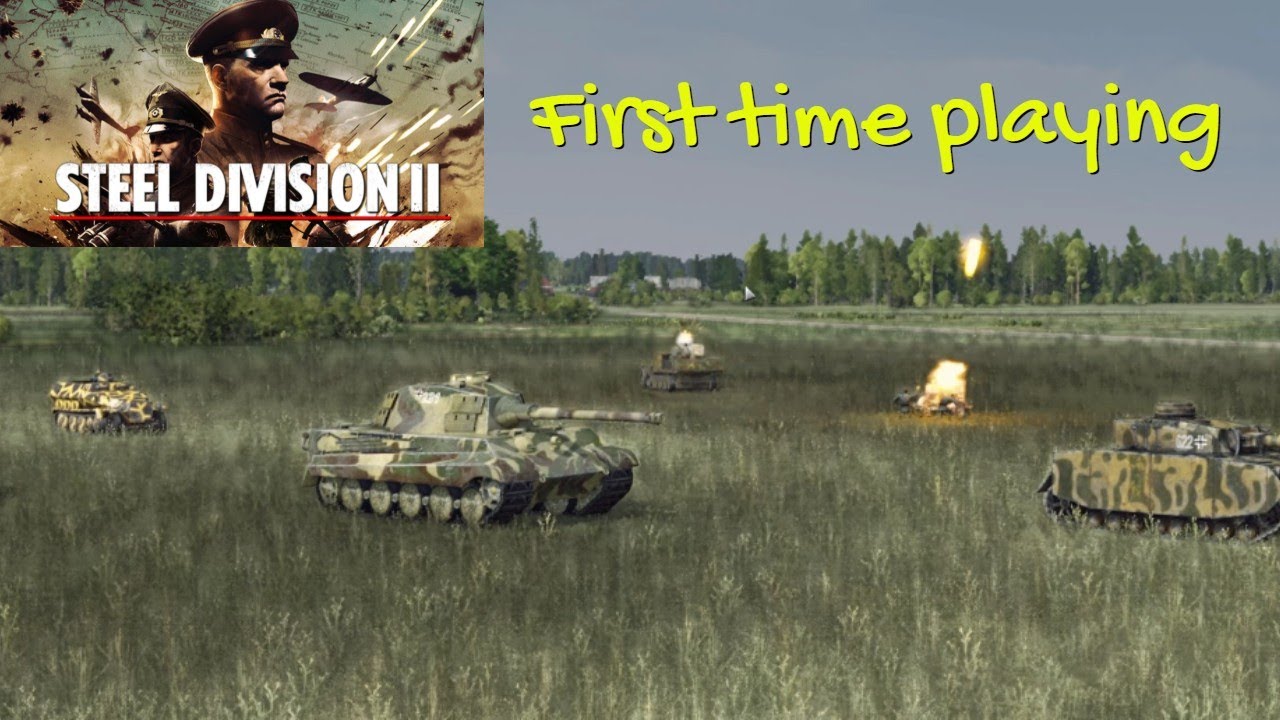 Steel Division 2 First try. WW2 Strategy game, #Gameplay, #Letsplay # ...