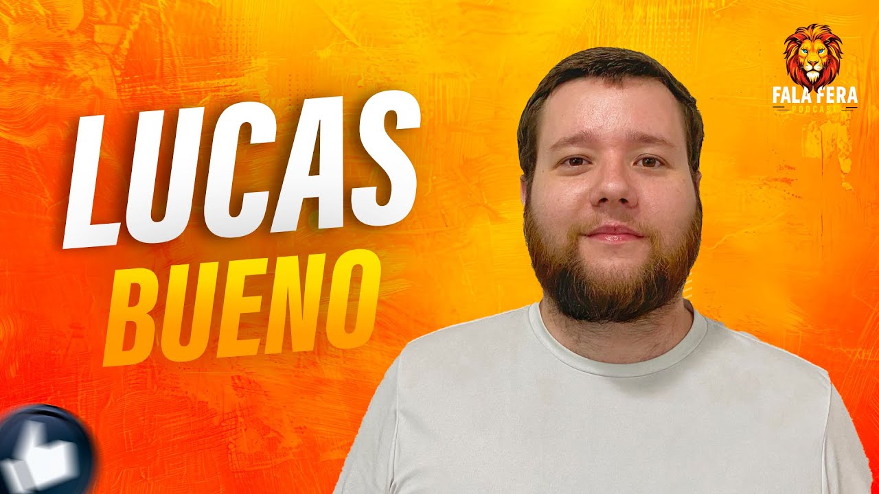 Fala Fera Podcast | Episódio 6: Lucas Bueno - YouTube