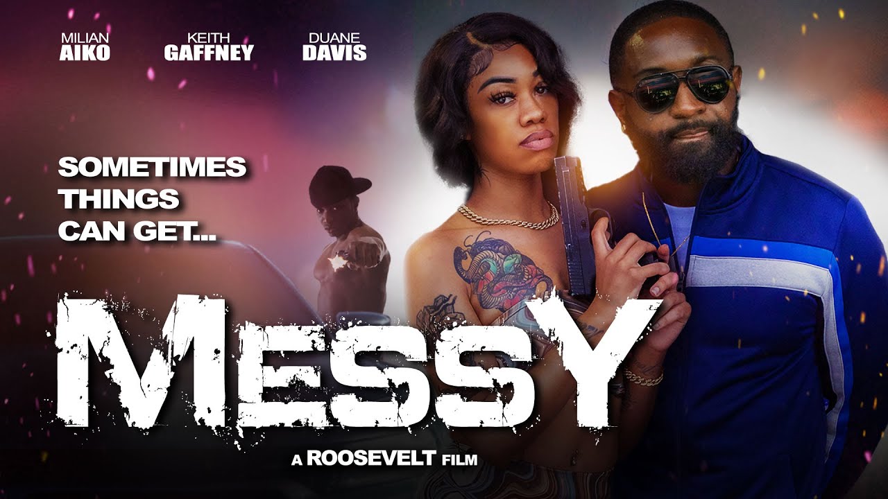 Messy | Official Trailer | Now Streaming | Sometimes Things Get ...