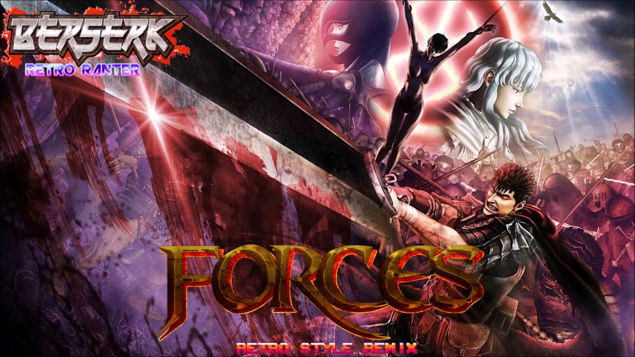 Berserk: Forces (Remix) - YouTube