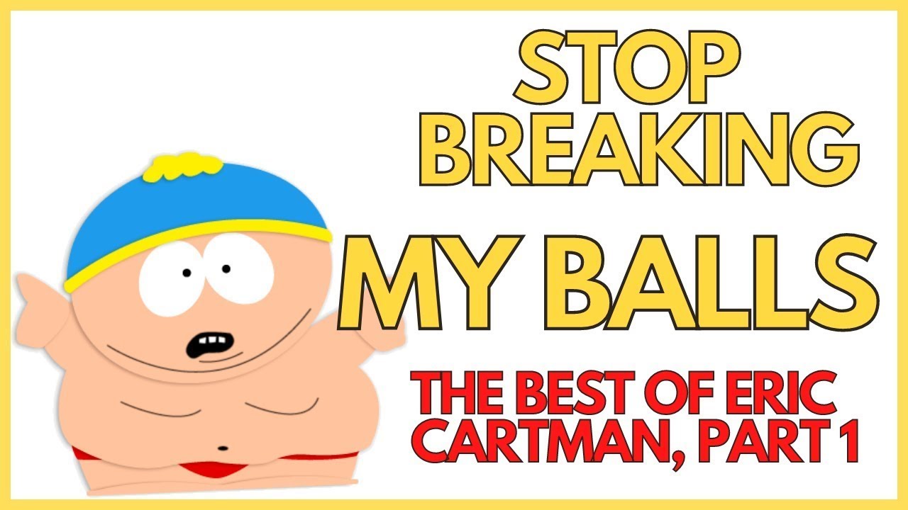 SOUTH PARK - Eric Cartman Best Moments! Part 1 - YouTube