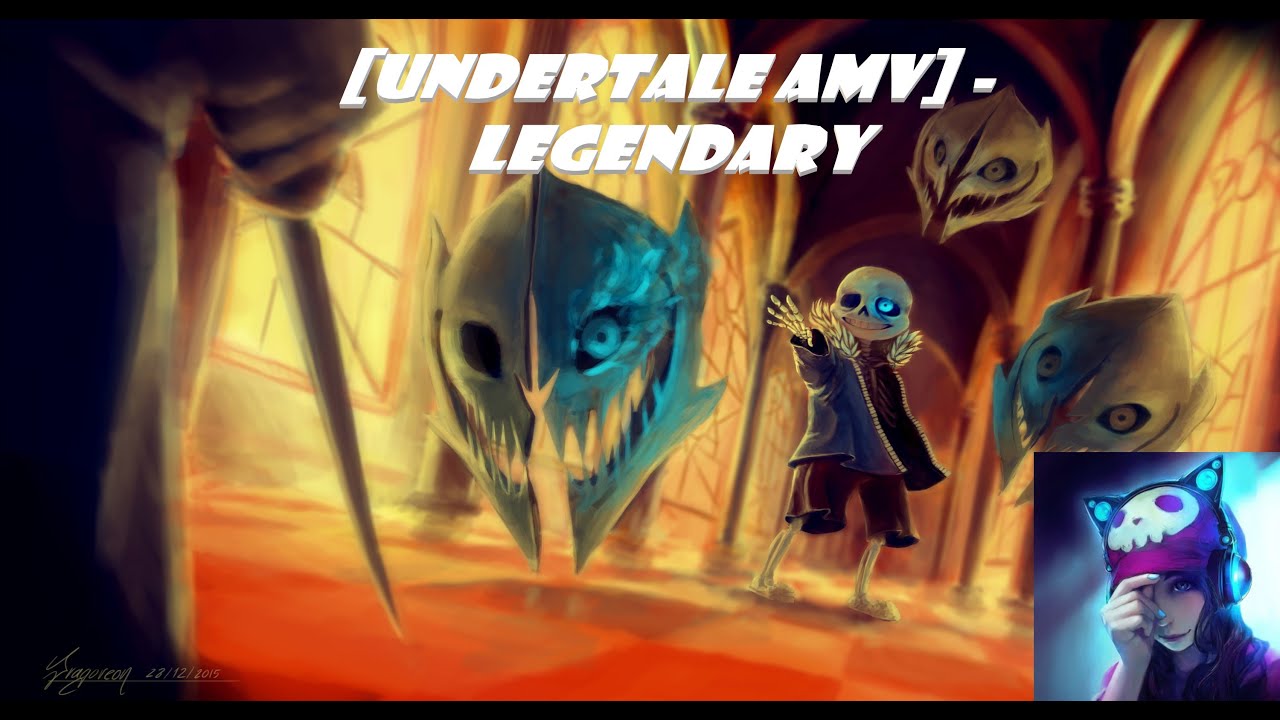 [UNDERTALE AMV] - Legendary - YouTube
