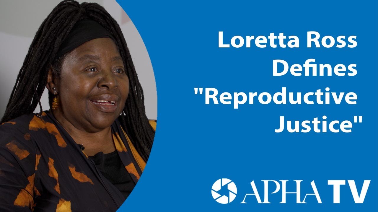 Loretta Ross Defines "Reproductive Justice" - YouTube