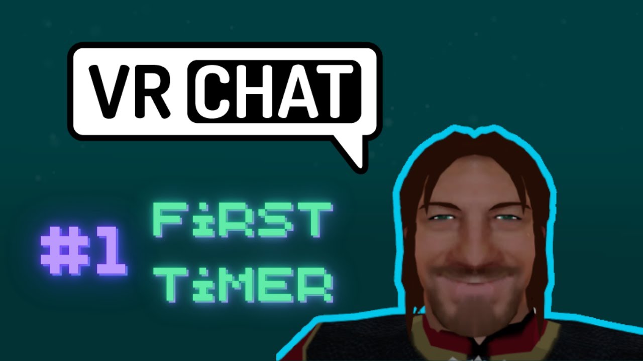 VRChat | Part 1 | First Timer - YouTube