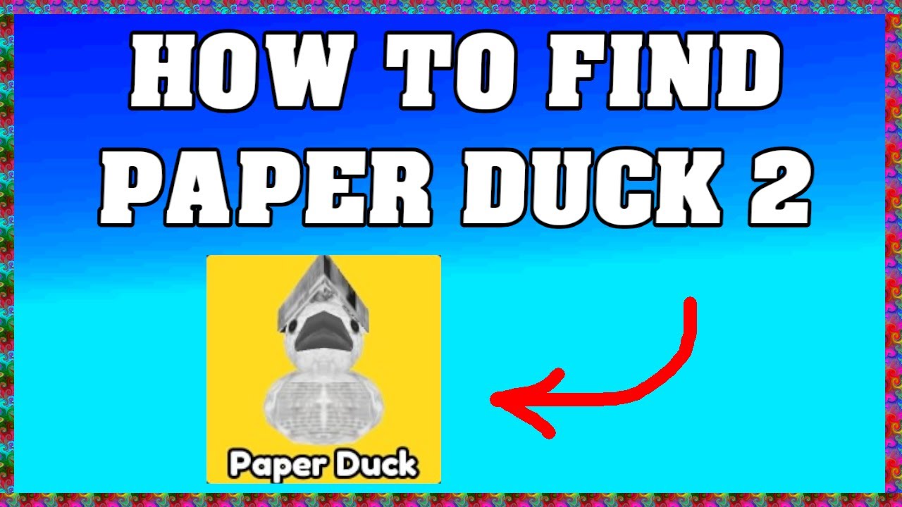 How To Find Paper Duck in Find The Ducks 2 🦆 - YouTube