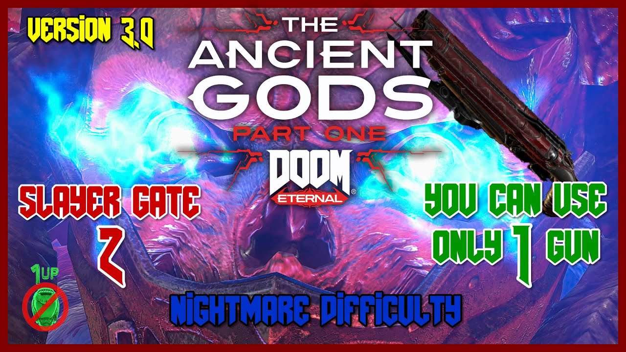 Doom Eternal - Ancient Gods Part 1 - Vs Possessed Marauder - SSG Only ...
