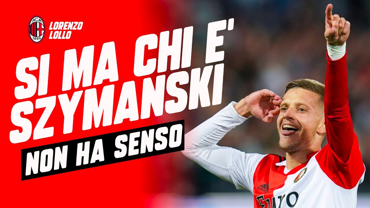 [ CHIIII ?? ] SEBASTIAN SZYMANSKY, NON CAPISCO #milannews - YouTube