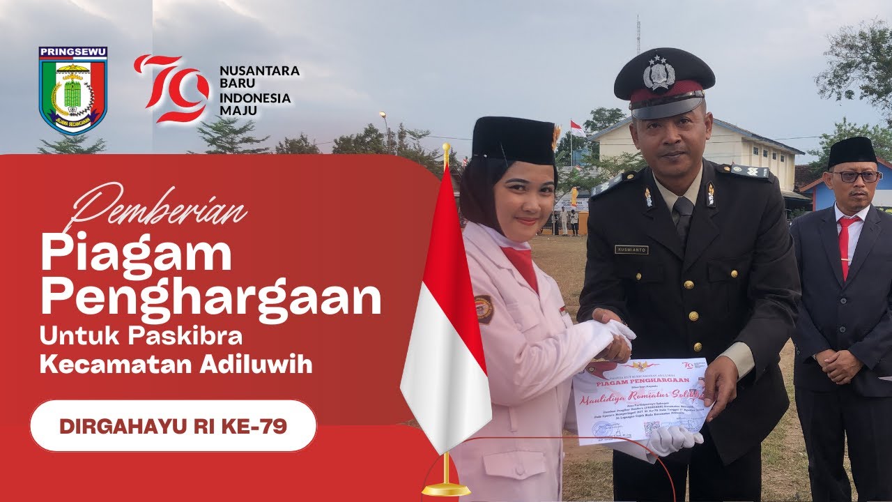 Penyerahan Piagam Penghargaan Untuk Paskibra Kecamatan Adiluwih 2024 ...
