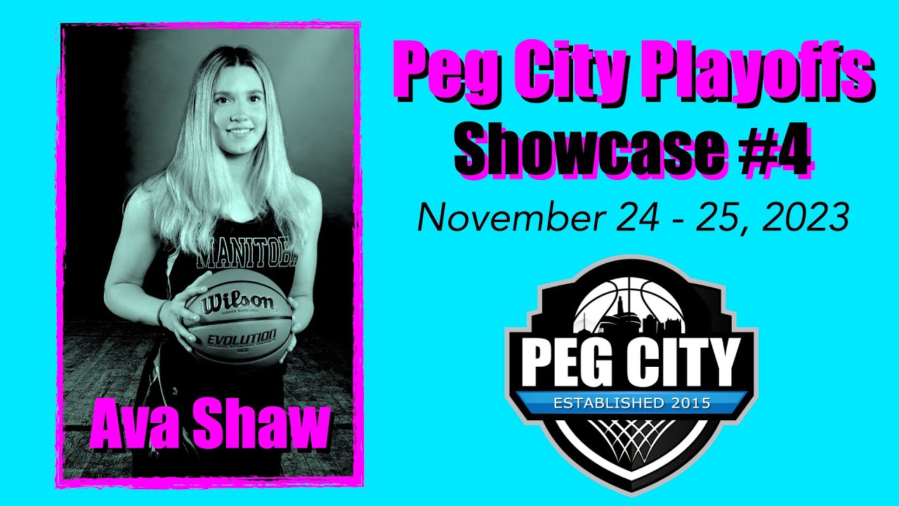Ava Shaw (15 yrs old) - Peg City Showcase #4 (Playoffs) - November 24 ...
