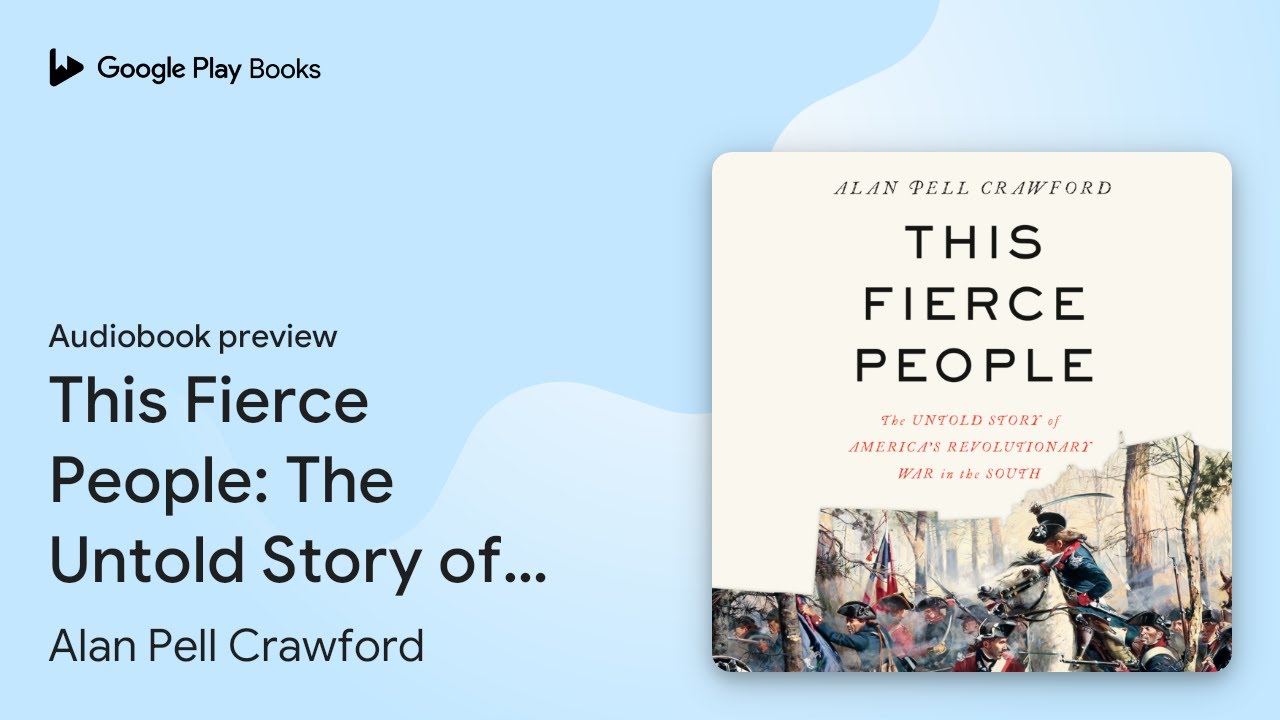 This Fierce People: The Untold Story of… by Alan Pell Crawford ...