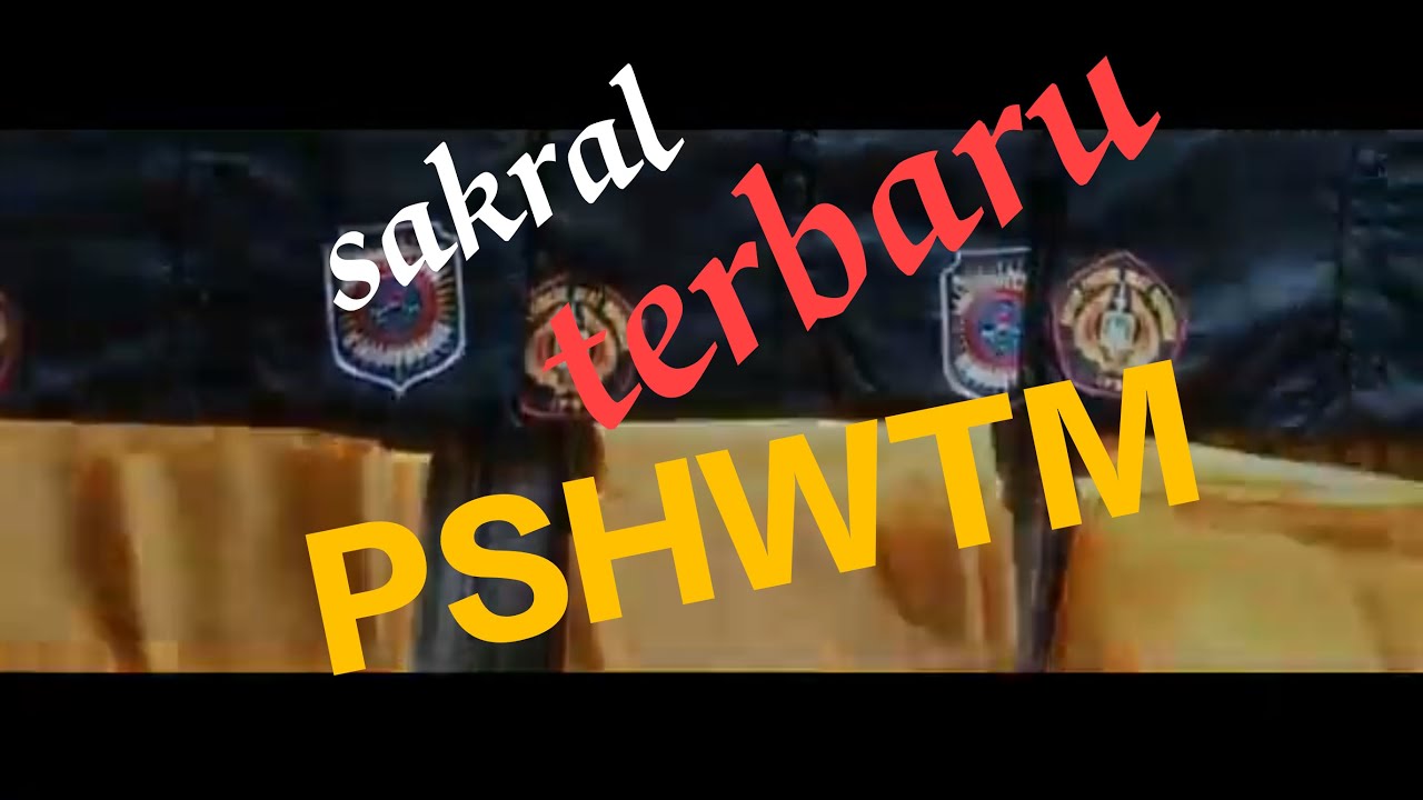 sakral terbaru PSHWTM #pshw #pshwindonesia #pshwtm #setiahati #sakral # ...