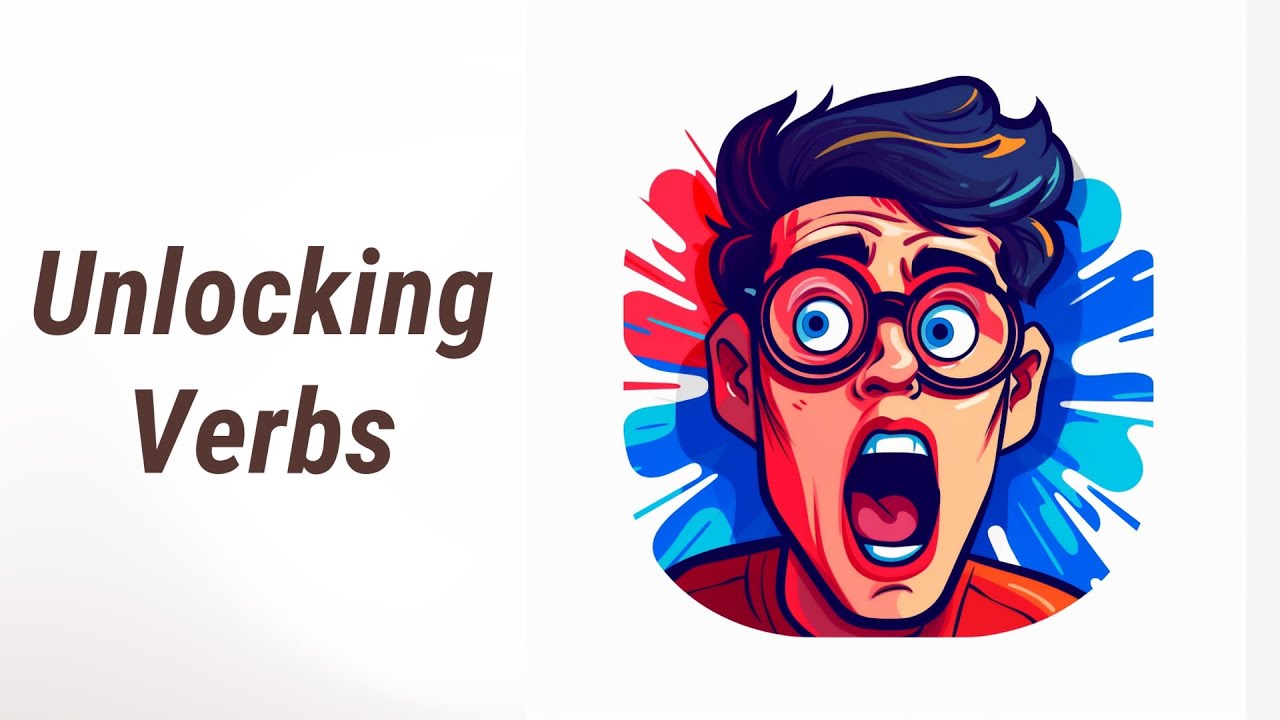 Exploring Verbs: The Magic of Regular Verbs - YouTube