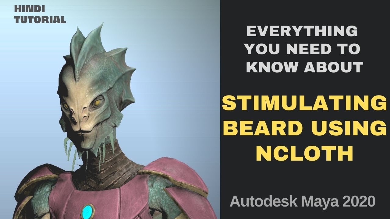 Everything You Need to Know About Stimulating beard Using nCloth | Maya ...