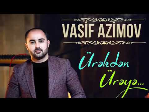 Vasif Azimov - Ürekden Üreye (2020)