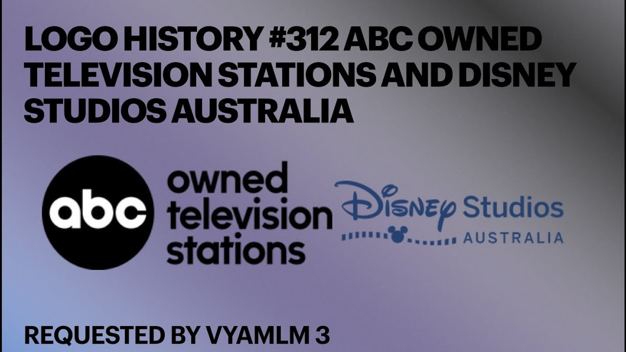 Logo History #312 ABC Owned Television Stations and Disney Studios ...