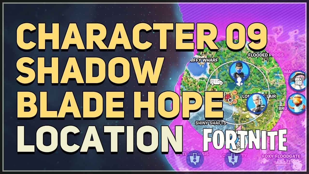 Shadow Blade Hope Character 09 Location Fortnite Chapter 6 Season 2 ...