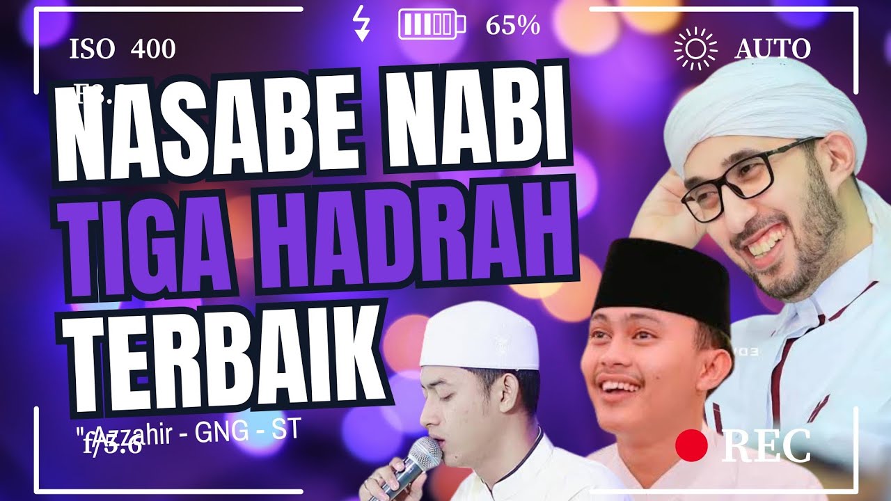 Nashabe Kanjeng Nabi Azzahir Gandrung Nabi dan Sabilu Taubah Hadrah ...