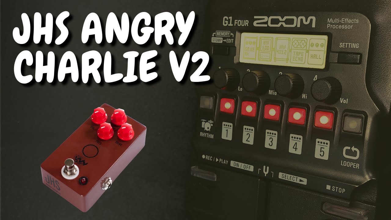 JHS Angry Charlie V2 | Zoom G1 four Patch - YouTube