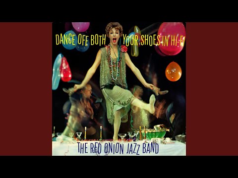 The Red Onion Jazz Band – Dance Off Both Your Shoes In Hi-Fi – Vinyl ...