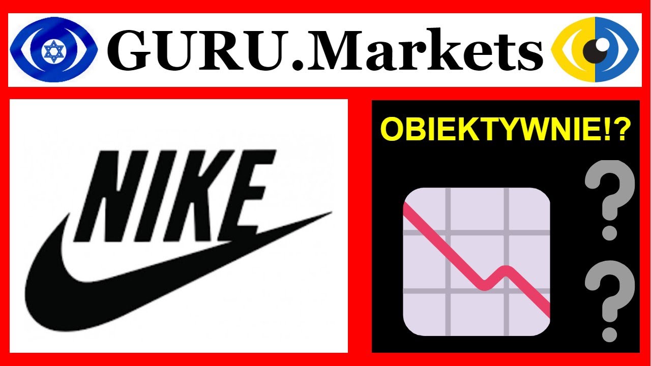 📣 NIKE, INC. (NKE) - analiza akcji, ticker: NKE recenzja GURU.Markets 📈 ...
