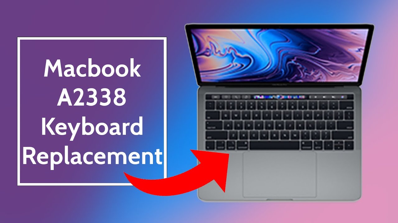 MacBook Pro 2020 13" A2338 Keyboard + Top Case Replacement - YouTube
