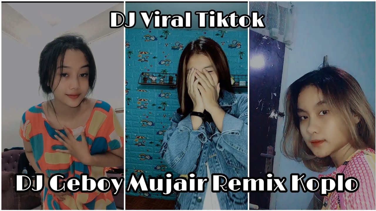 Tiktok DJ Geboy Mujair Remix Koplo || DJ Tiktok Viral 2022 - YouTube