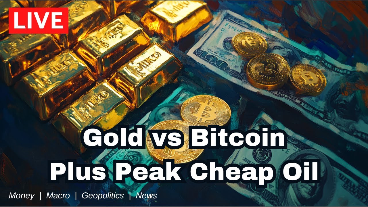 Gold vs Bitcoin Debate Reaction, Plus Peak Cheap Oil's failure - YouTube