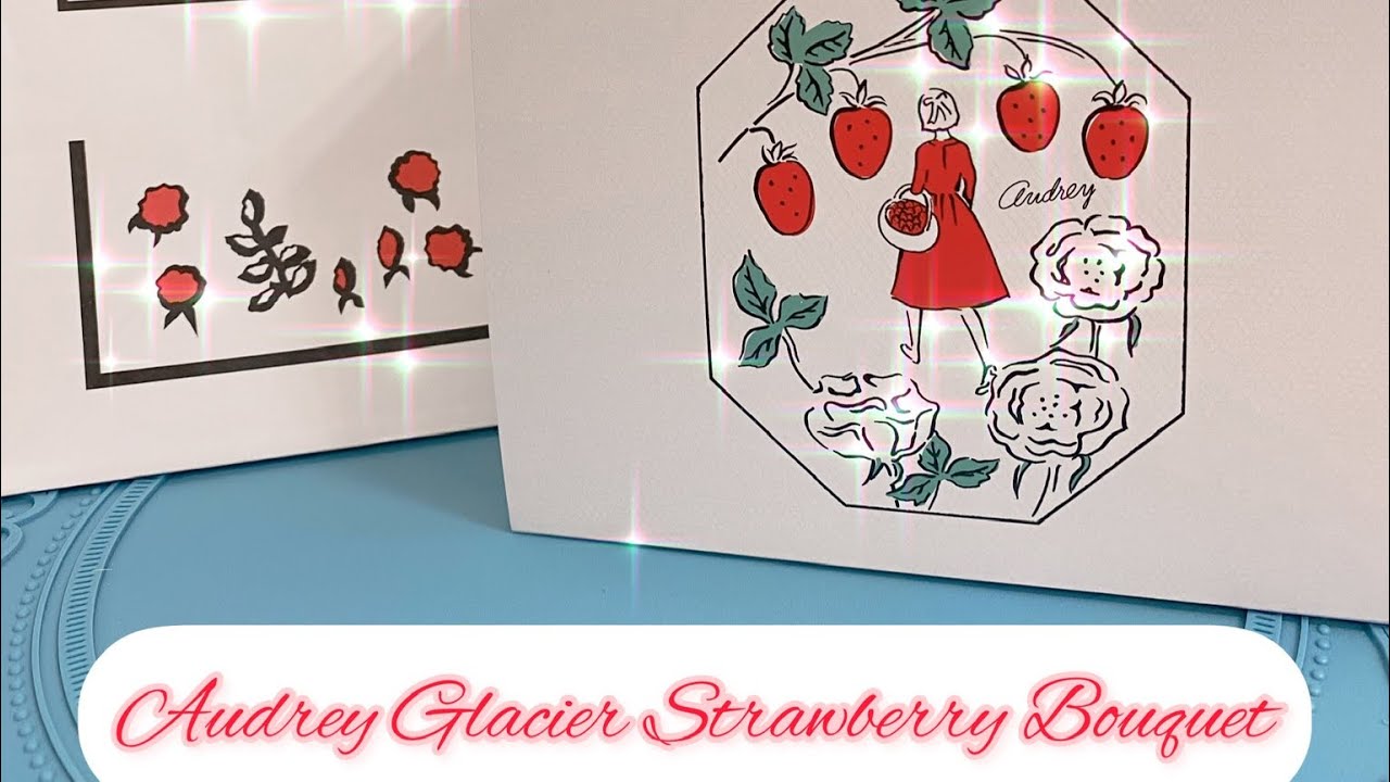 Audrey Glacier Strawberry Bouquet Unboxing (Japan) - YouTube
