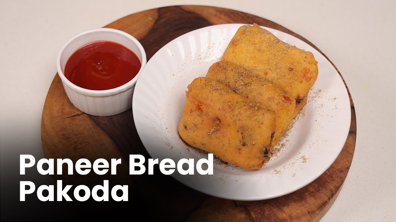 Paneer Bread Pakoda - Halwai Style Recipe | By Chef Ashwani | Indian ...
