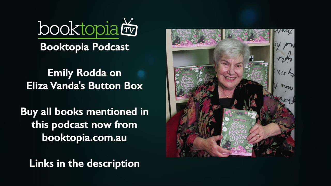 Booktopia Podcast: Emily Rodda on Eliza Vanda's Button Box - YouTube