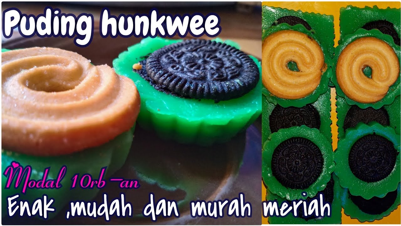 PUDING HUNKWE ENAK MUDAH DAN MURAH MERIAH |CARA MENGOLAH TEPUNG HUNKWE ...