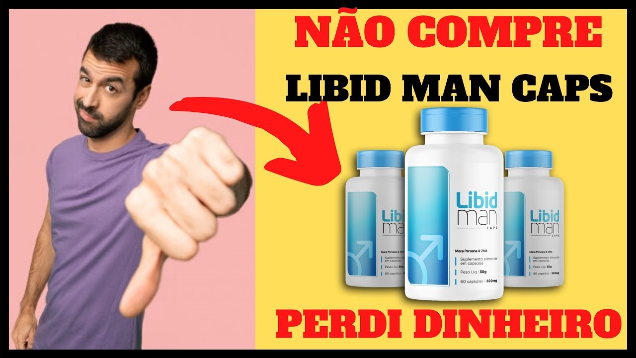 LIBID MAN CAPS - Libid man caps Funciona? Onde Comprar o Libid man Caps ...