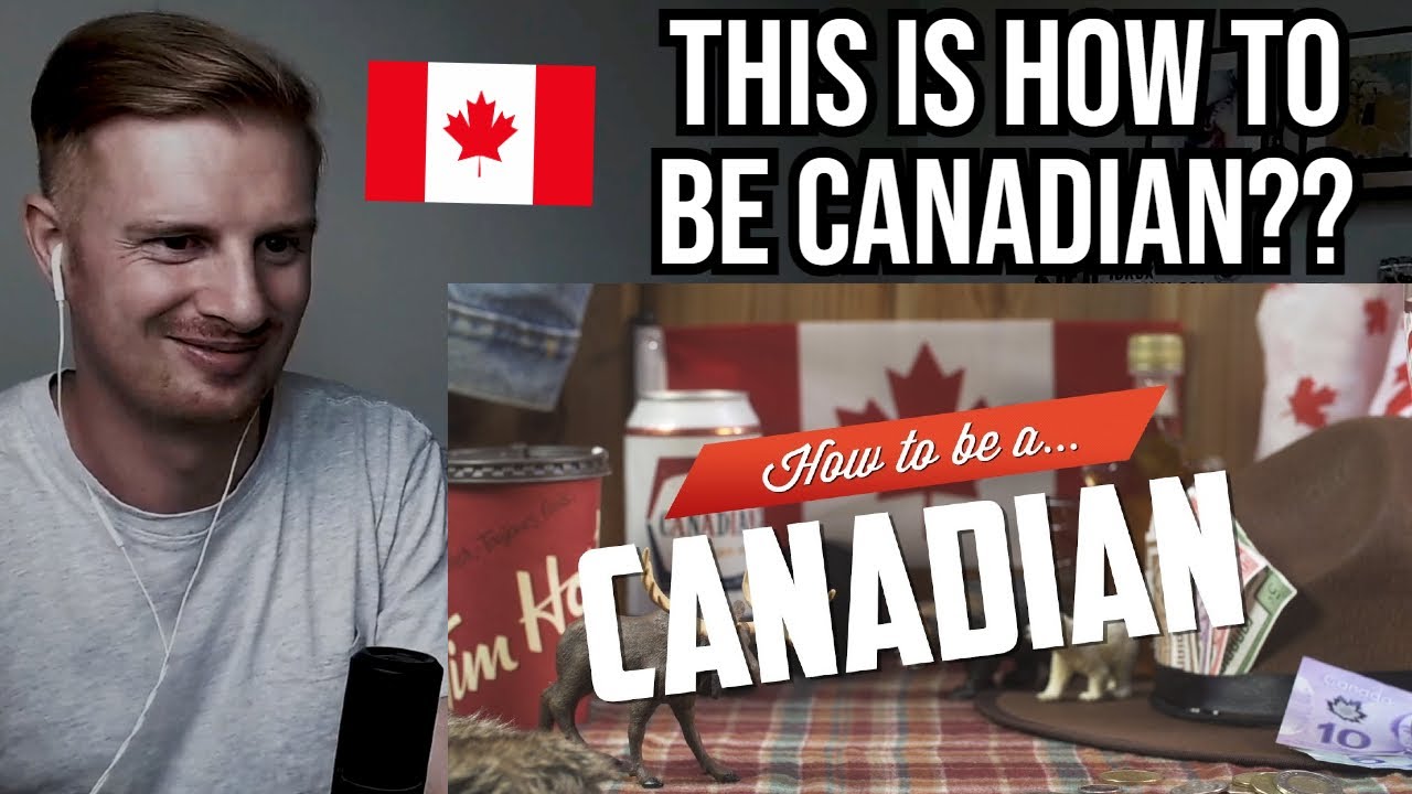 Reaction To How to be a Canadian - YouTube