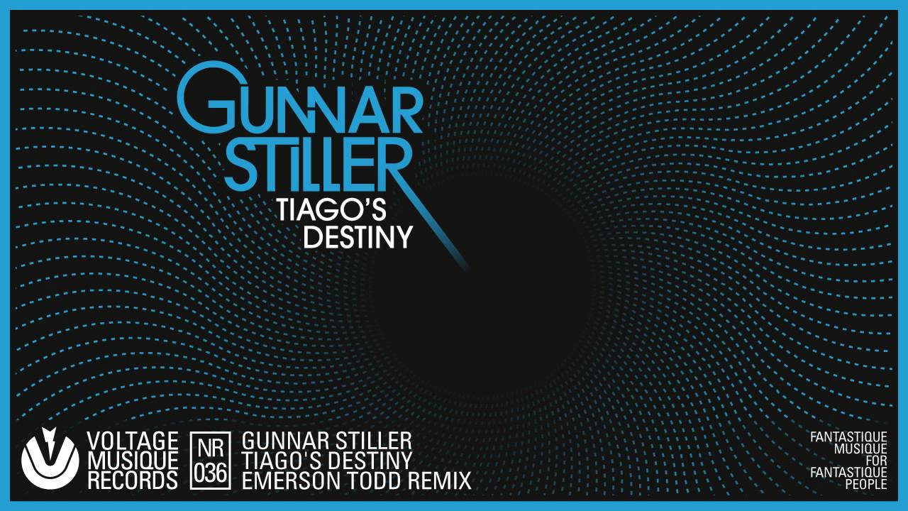 Gunnar Stiller - Tiago's Destiny / Emerson Todd Remix (OFFICIAL) - YouTube