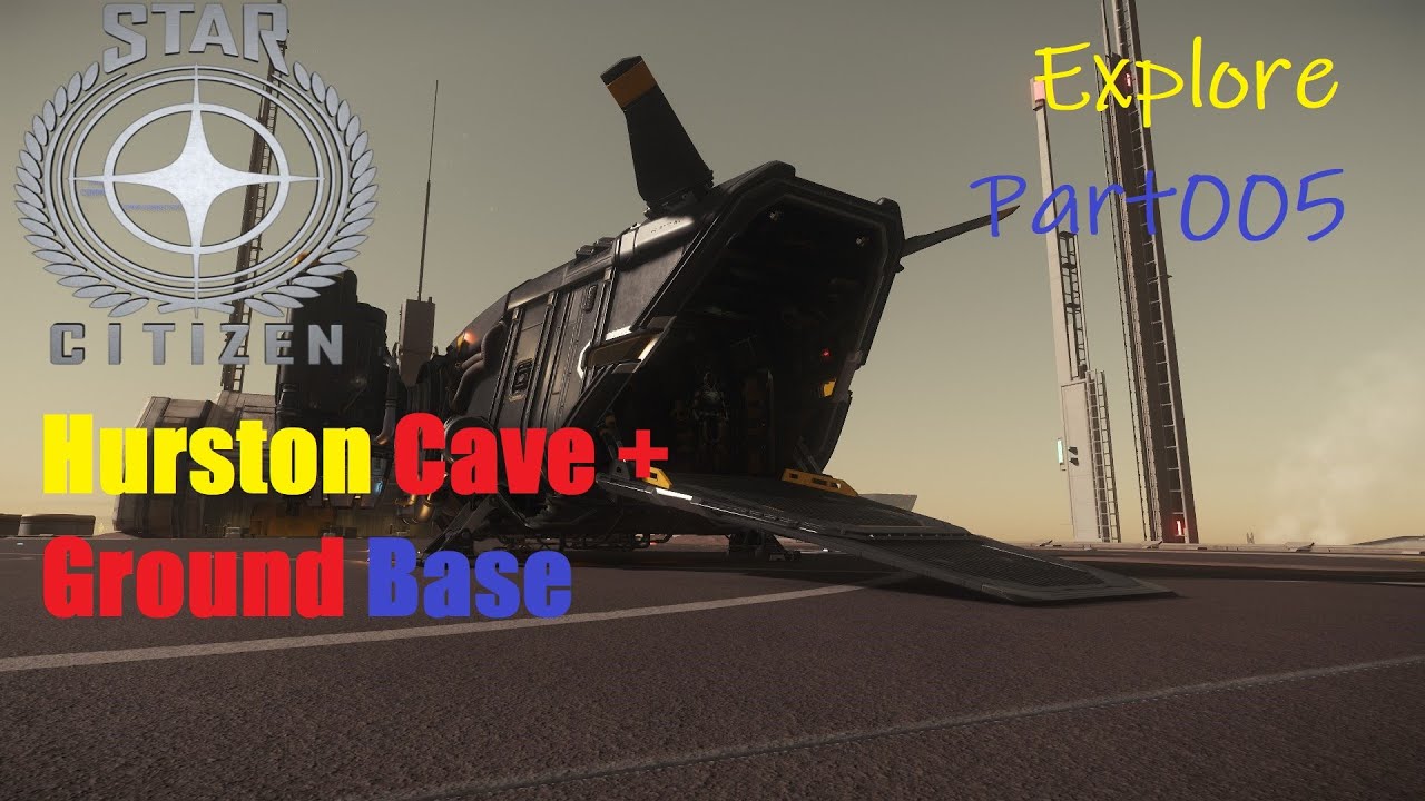 Star Citizen | Explore | Visit Minning Cave + Ground Outpost | Hurston ...