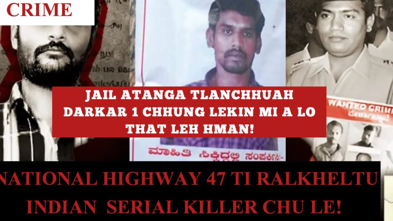 Crime- Indian Serial Killer Psycho Shankar! Jail atangin vawi hnih a ...