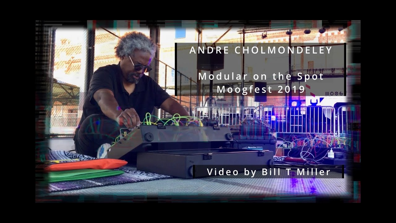 Andre Cholmondeley - Synth / Modular on the Spot @ Moogfest April, 27 ...