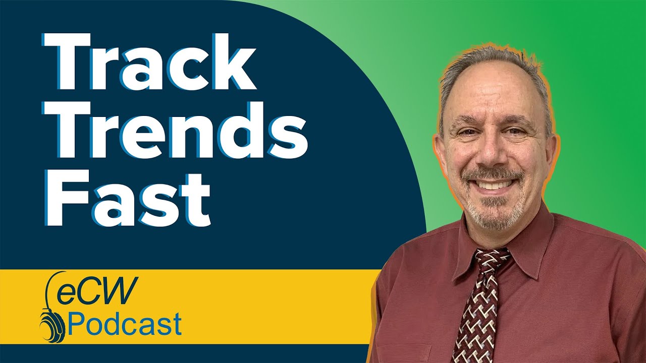 eCW Podcast: Real Practice Results with eClinicalWorks PGM Dashboard ...