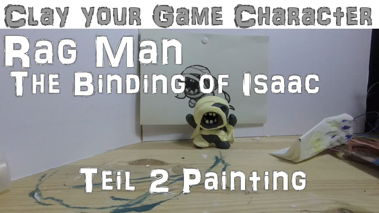 Sculpting Rag Man-The Binding of Isaac Teil2 Painting - YouTube