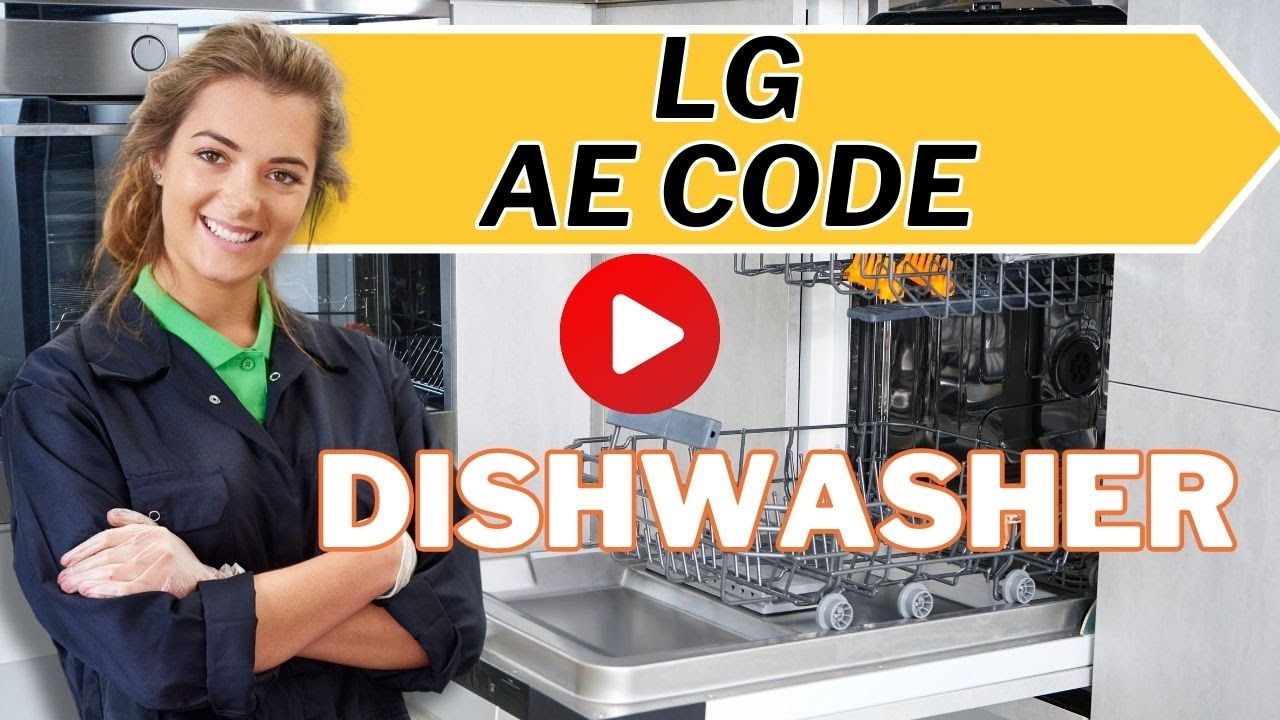 LG Dishwasher AE Code : How to Fix ae lg Dishwasher - YouTube