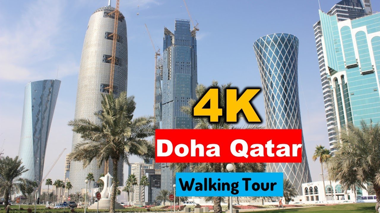 Doha Qatar Walking Tour 4K - YouTube