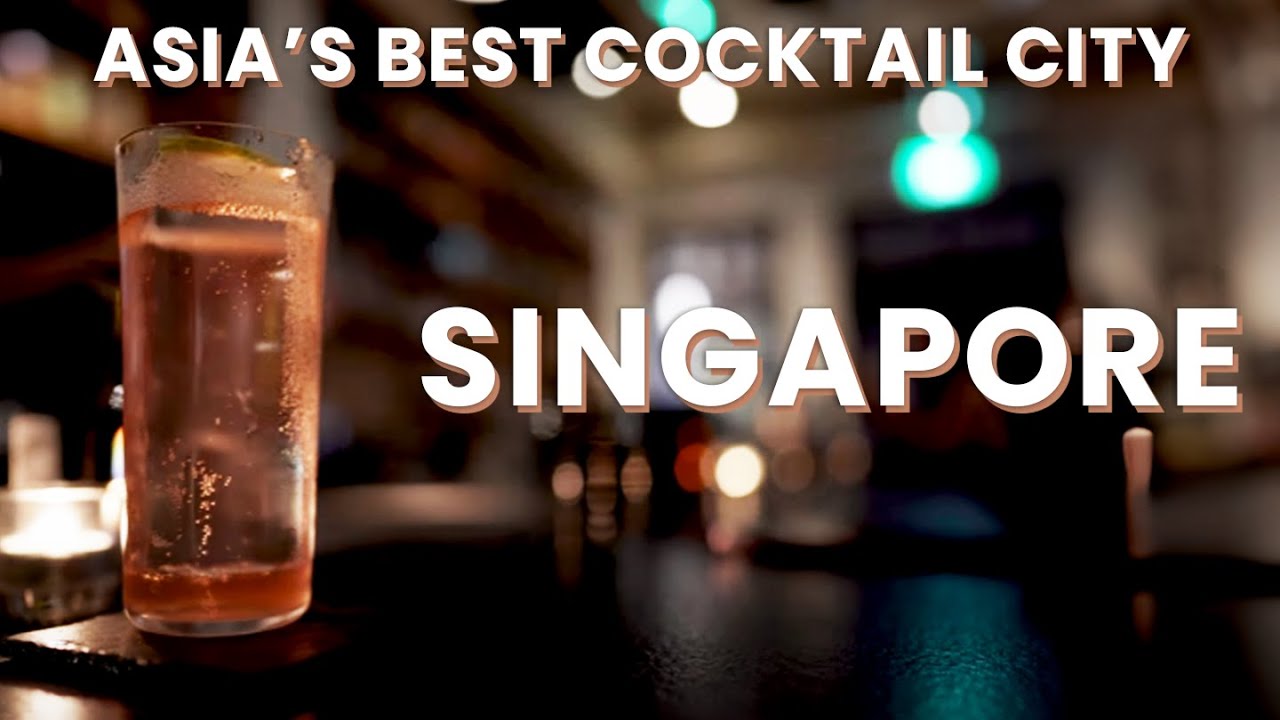 Singapore: Asia’s BEST Cocktail City? - YouTube