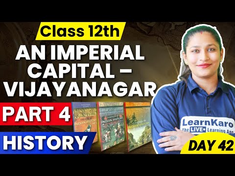Class 12 History | Part 4 - An Imperial Capital – Vijayanagar - YouTube