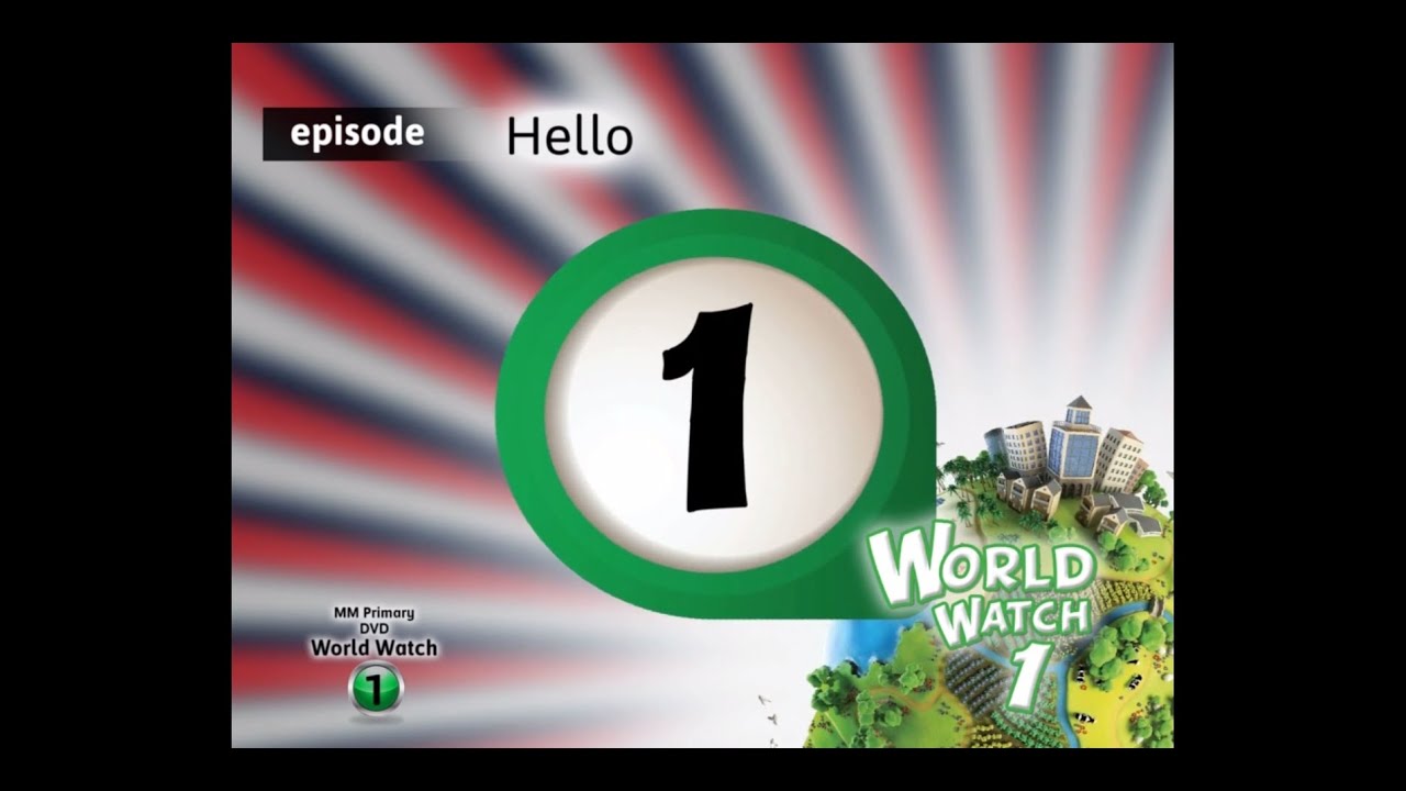 World Watch 1 - Episode 1 Hello - YouTube