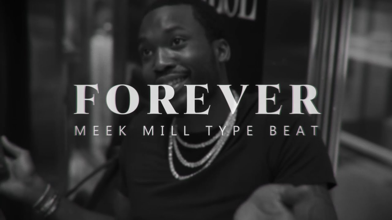 MEEK MILL TYPE BEAT | FOREVER (prod. Yeno) - YouTube
