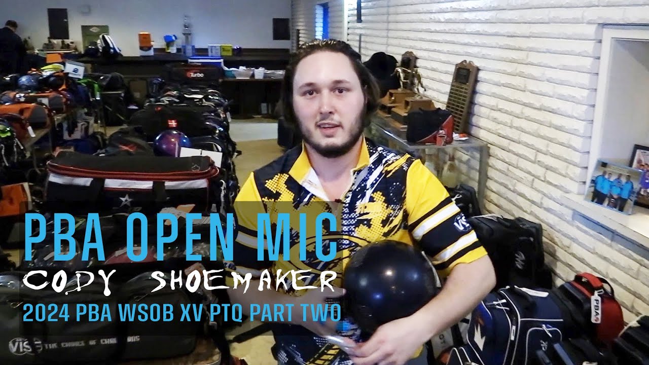 PBA Open Mic | Cody Shoemaker chases the cut in round two of the WSOB ...