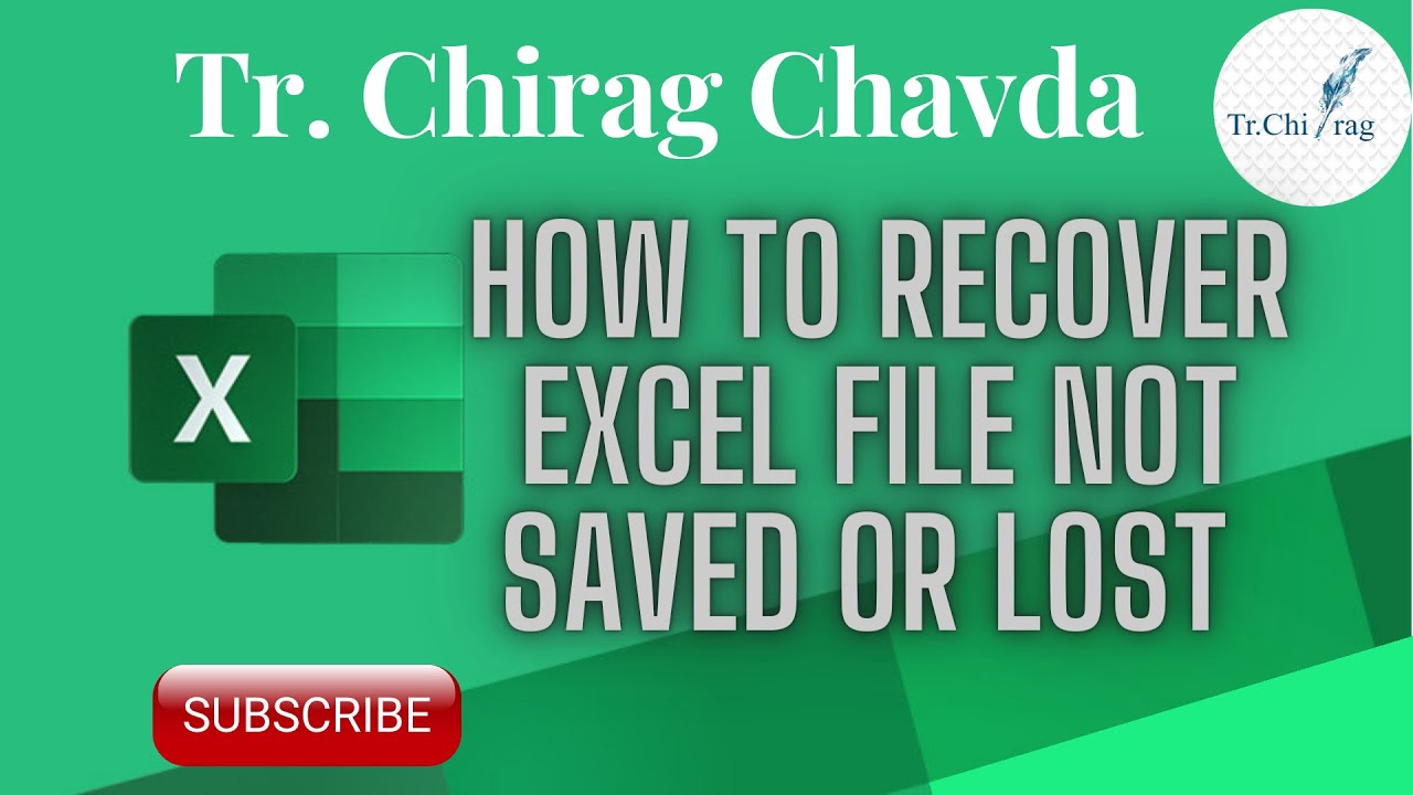 How To Recover Excel File Not Saved Or Lost Tr Chirag Chavda YouTube How To Recover Excel File Not Saved Or Lost Tr Chirag Chavda YouTube