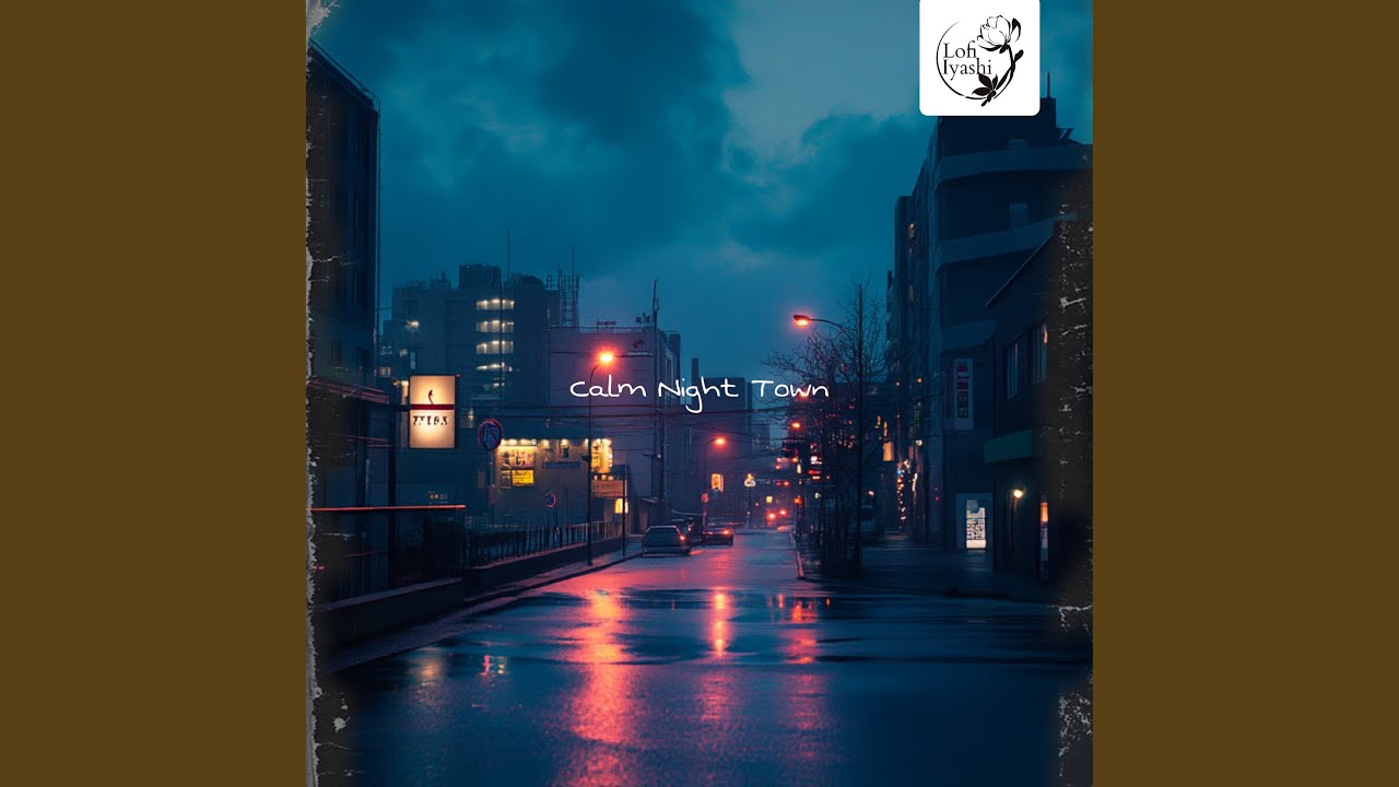Calm Night Town - YouTube