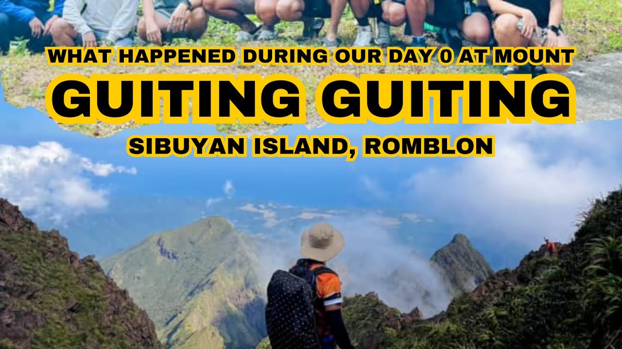 Day 0 | Mount Guiting Guiting, Sibuyan Island, Romblon - YouTube