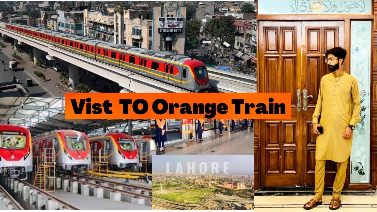 Vist TO Orange Line Metro Train ||Orange Train Lahore || pakistan ...